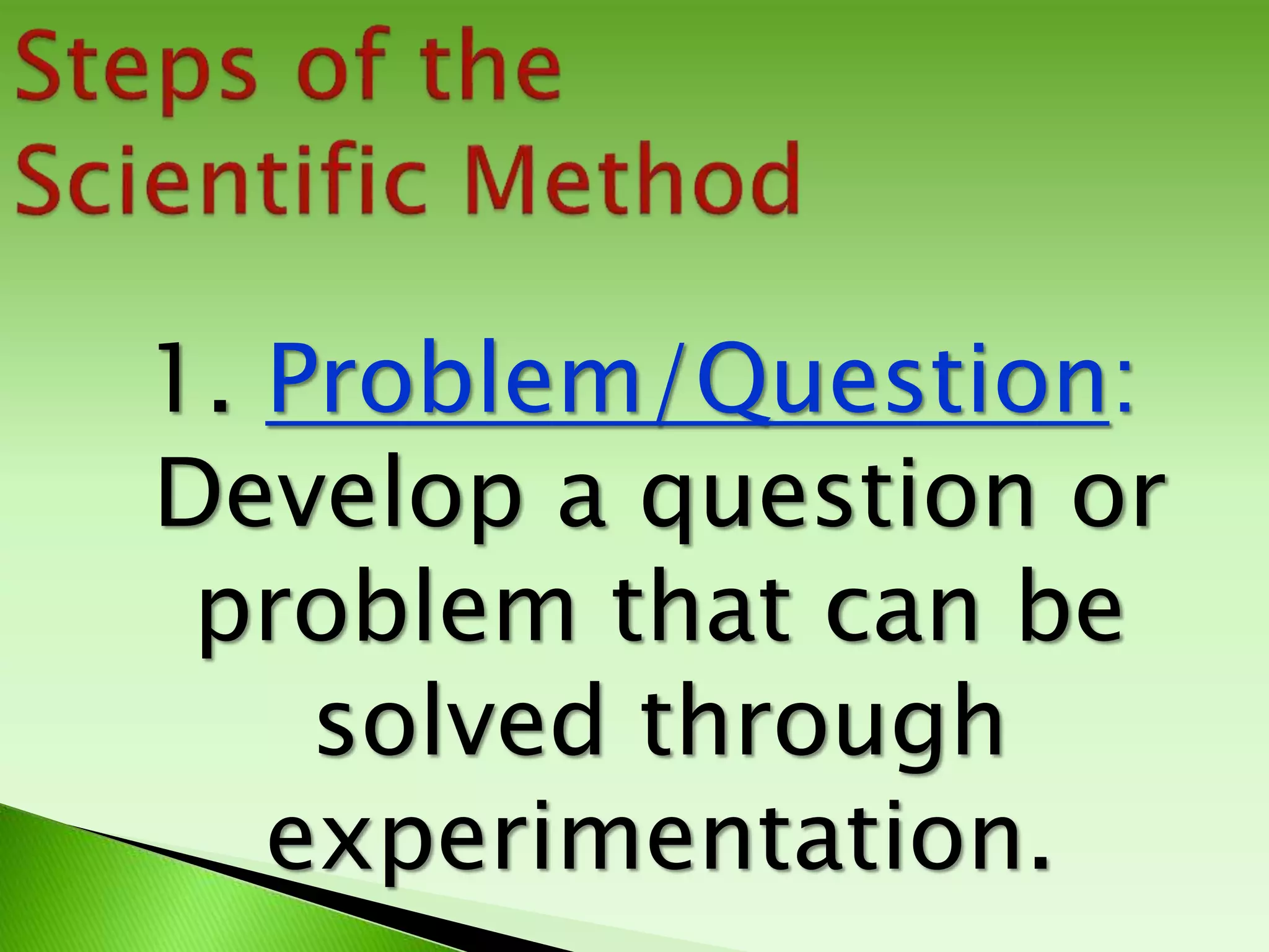 Scientific method (ways of acquiring knowledge and solving problems) | PPTX