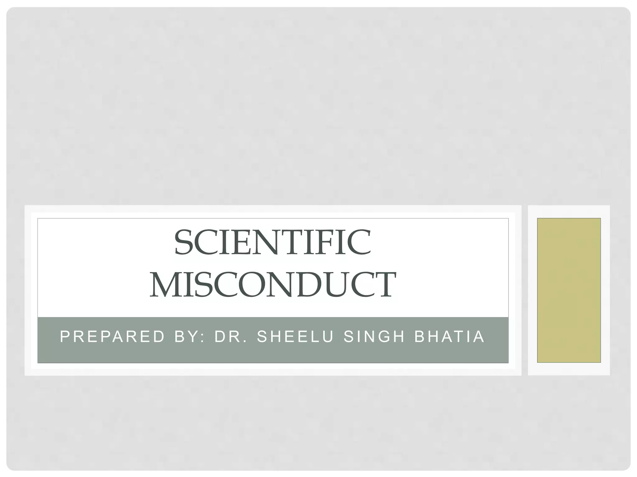 Scientific Misconduct.pptx