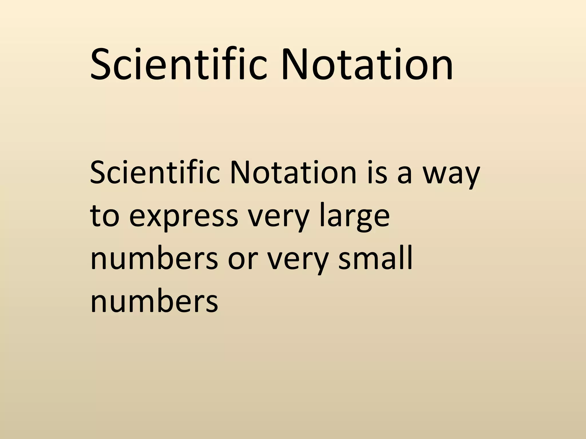 Scientific notation | PPT