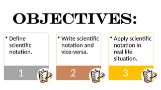 SCIENTIFIC NOTATIONA system notation used to express very large or very ...