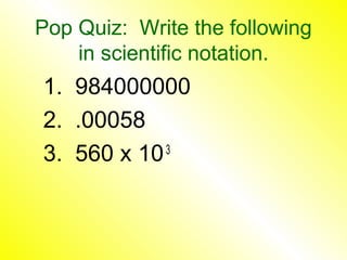 Scientific notation pop quiz | PPT