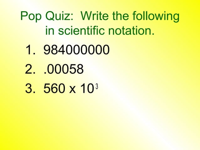 Scientific notation pop quiz | PPT