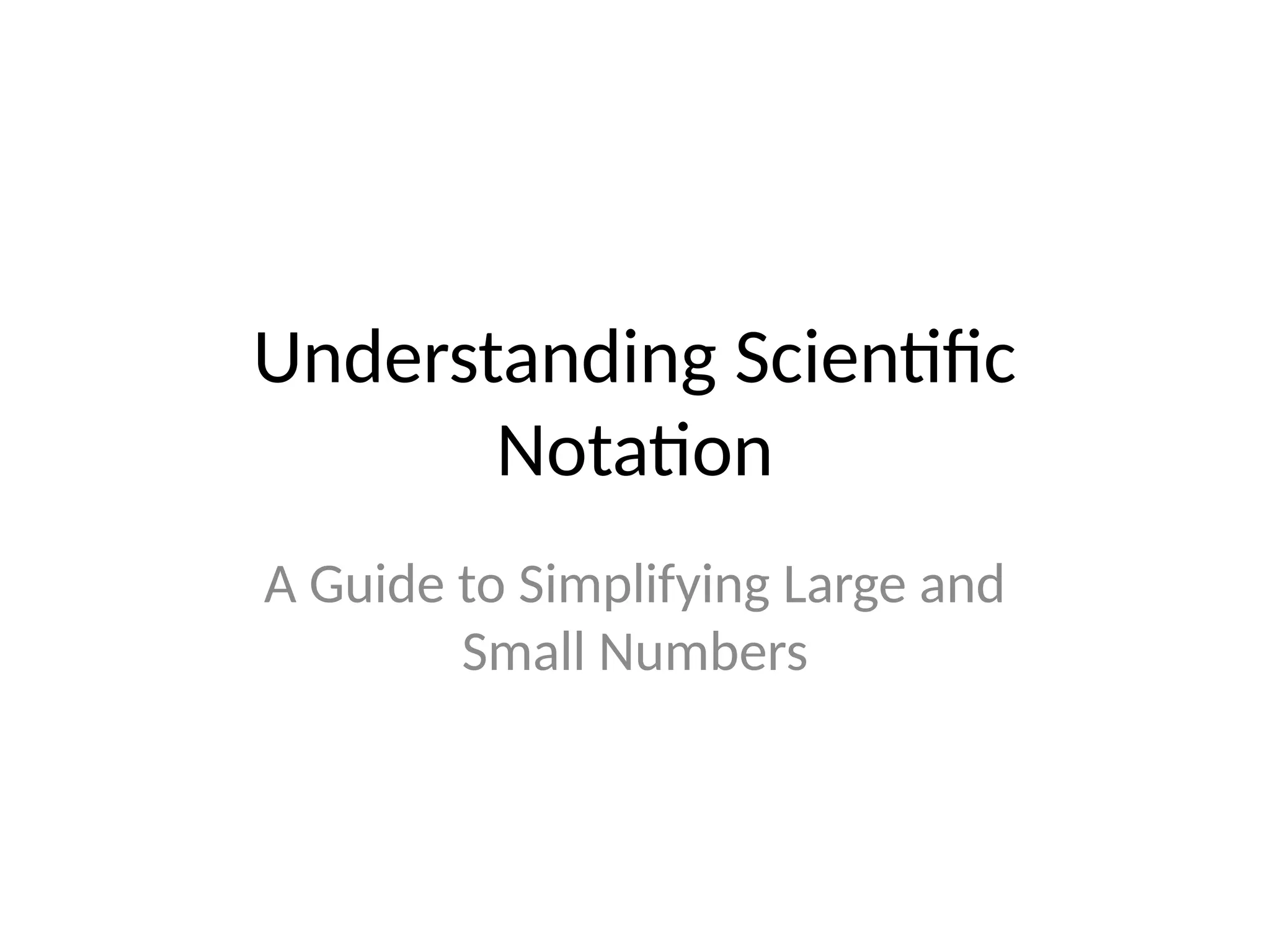 ScienceScienceScientific_Notation_Presentation.pptx