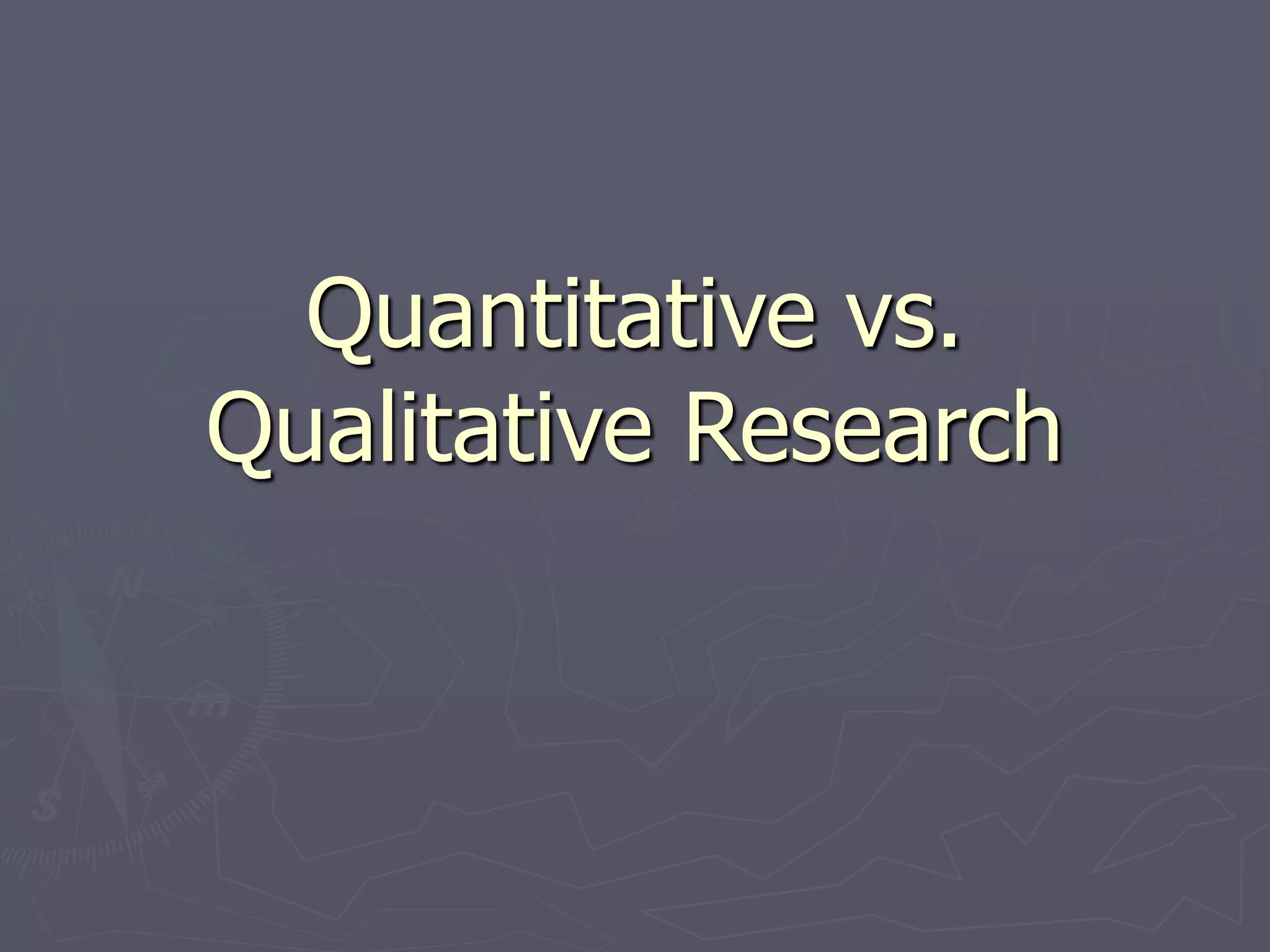 Scientific Process Quantitative vs Qualitative Research | PPT