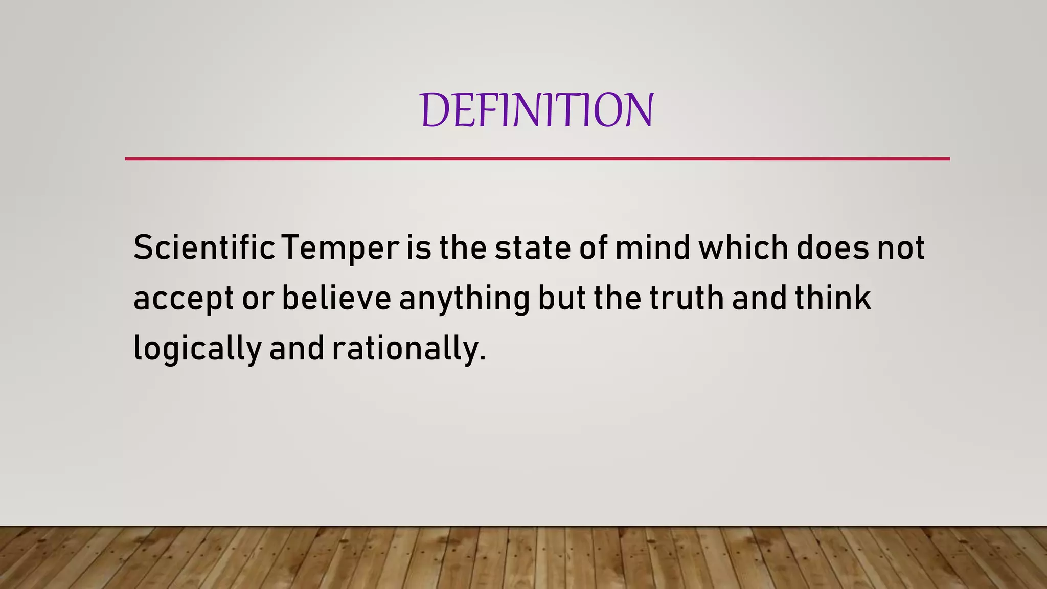 SCIENTIFIC TEMPER.pptx