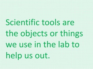 Scientific tools | PPT