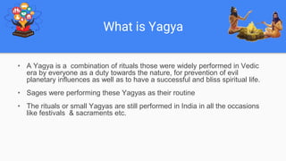 Scientific workshop on gayatri yagya version2 | PPTX