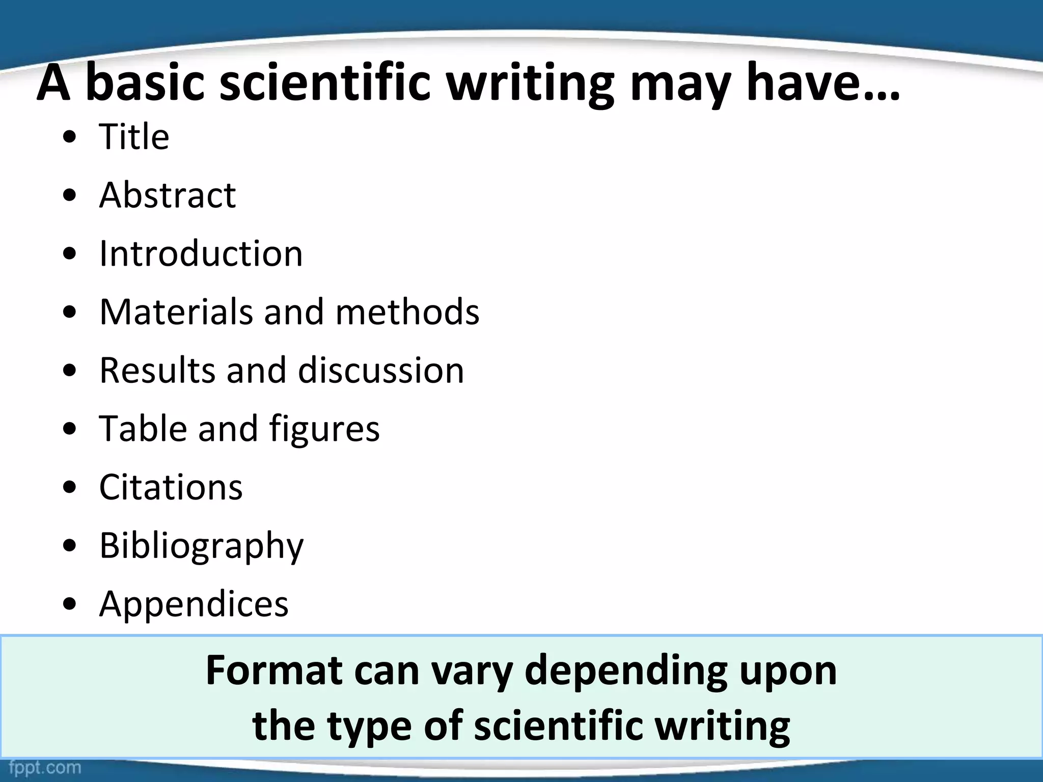 Scientific writing as a means of communication | PPTX