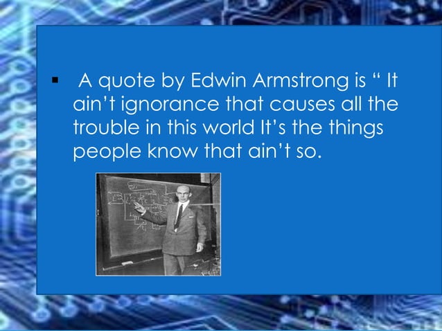 Edwin Armstrong | PPTX | College Radio | Music