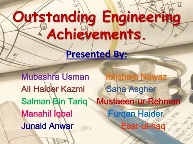 Outstanding Engineering achievements. | PPTX