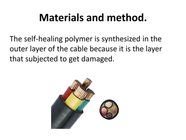 polymers,self healing electrical cables,IDM15 | PPT