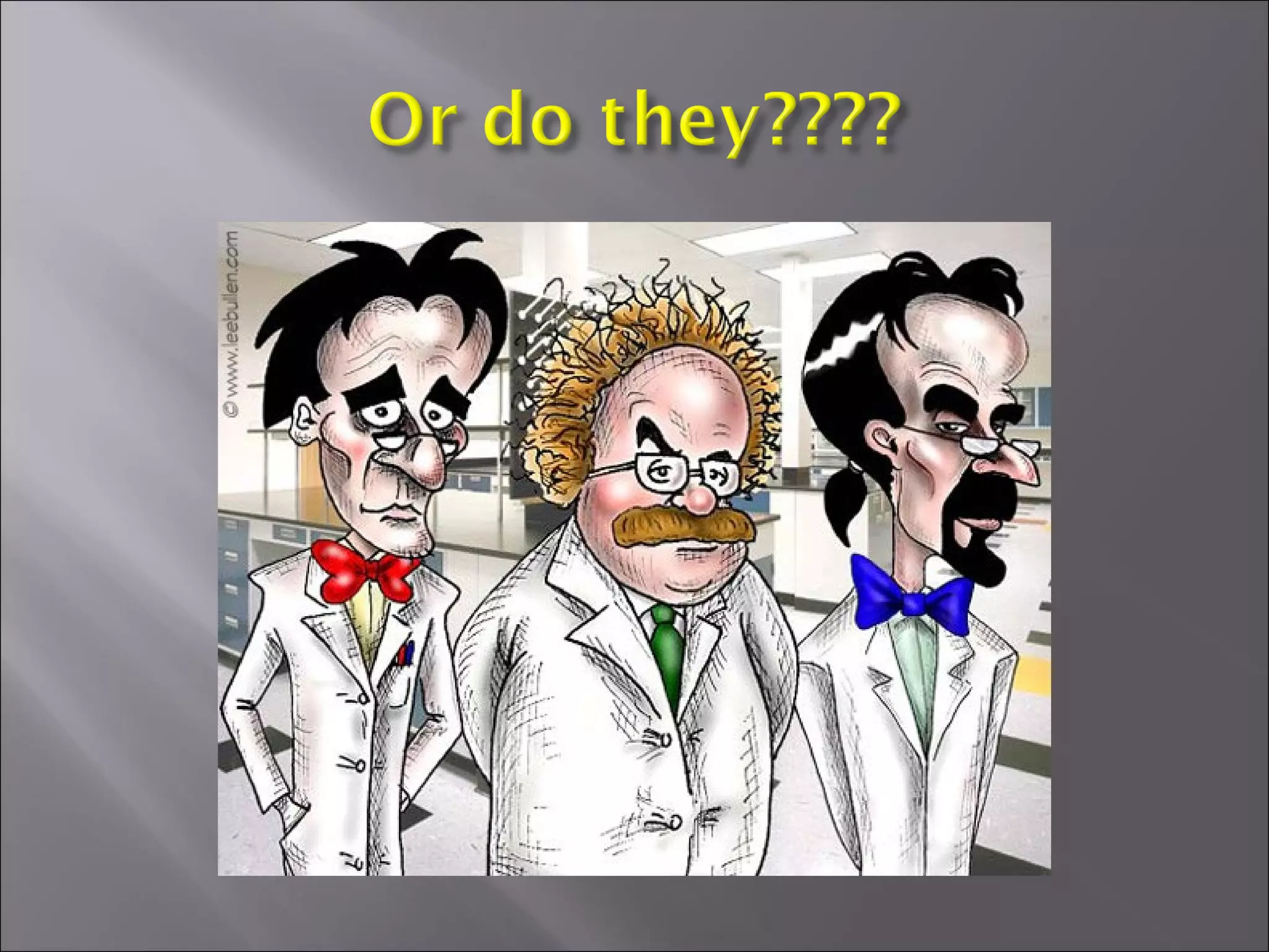 Scientists stereotypes | PPT