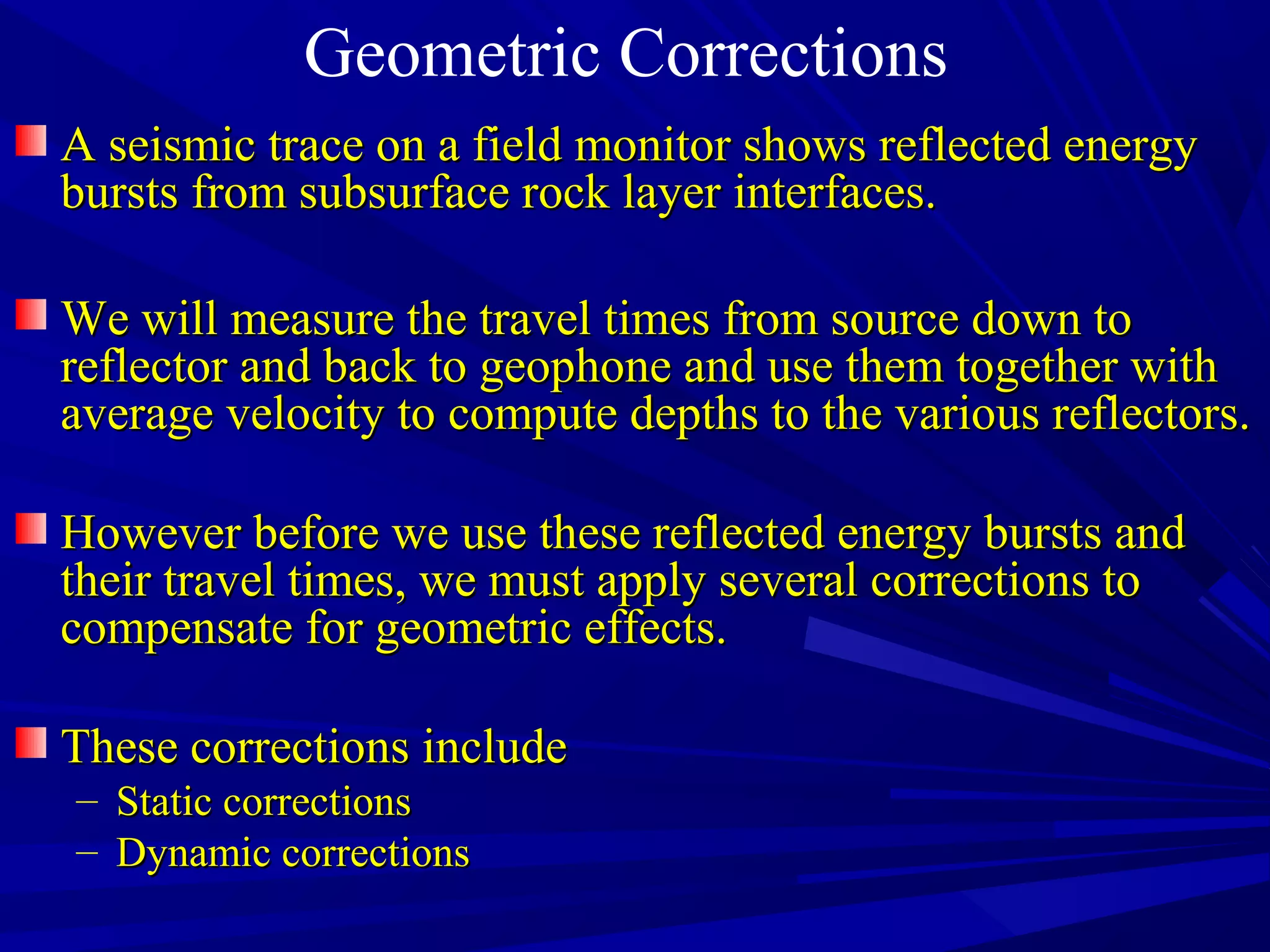 Seismic geometric corrections | PPT