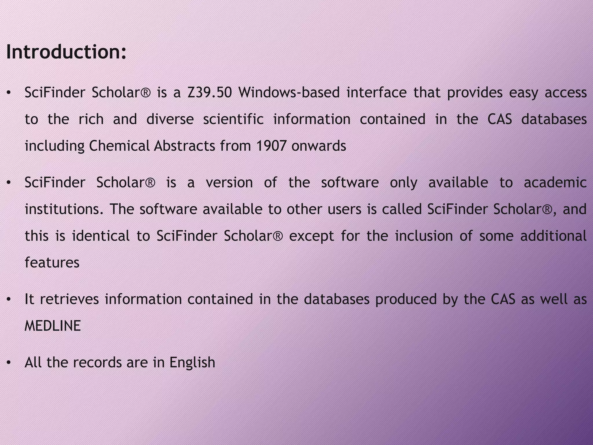 SciFinder and its utility in Drug discovery | PPT