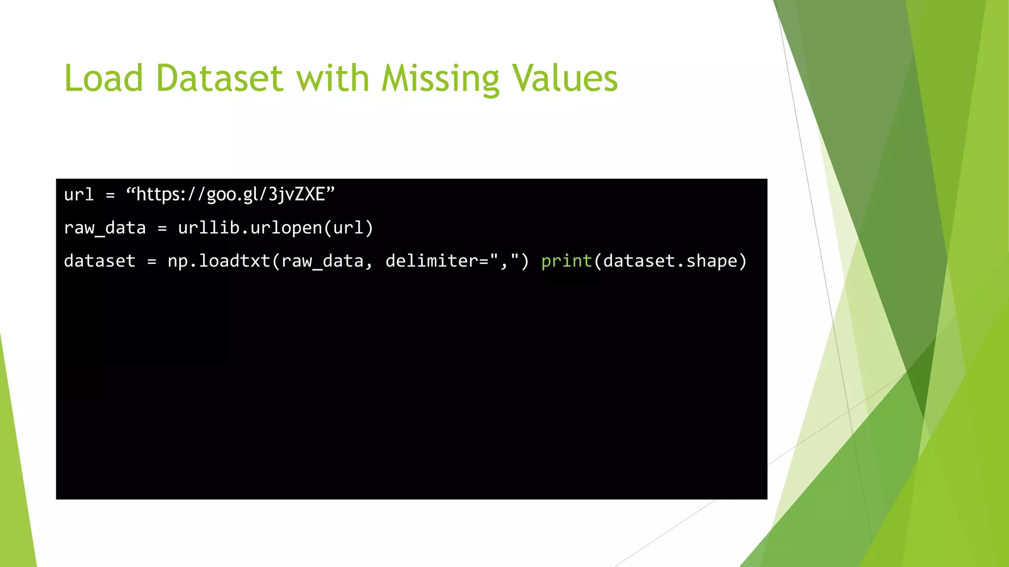 Scikit Learn How To Deal With Missing Values Ppt