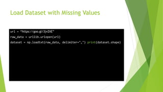 Scikit Learn: How to Deal with Missing Values | PPTX
