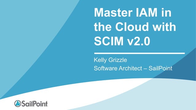 Master IAM in the Cloud with SCIM v2.0 | PPTX