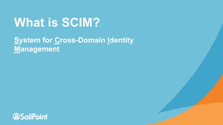 Master IAM in the Cloud with SCIM v2.0 | PPTX