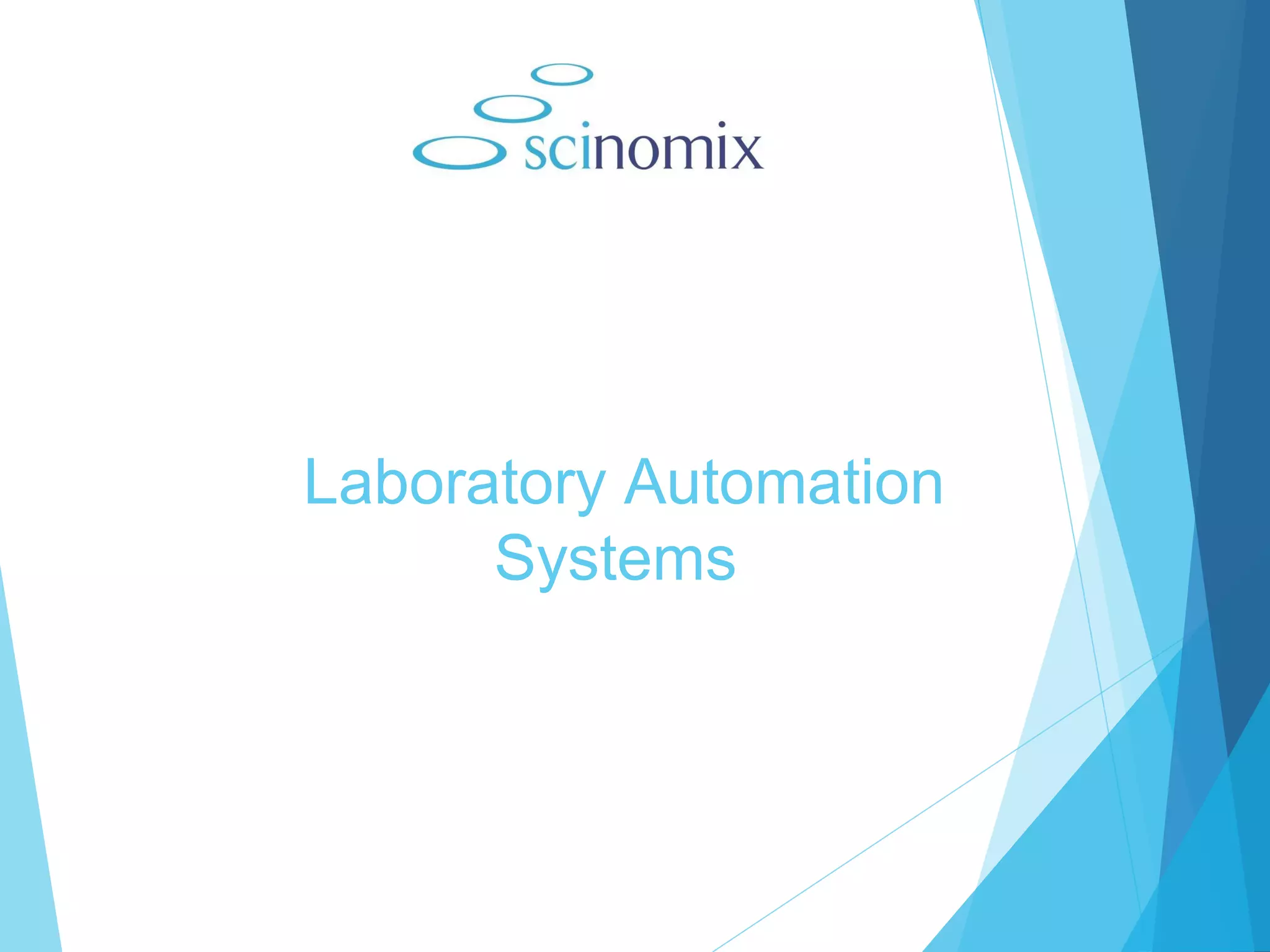 Laboratory Automation Systems- Scinomix | PPT