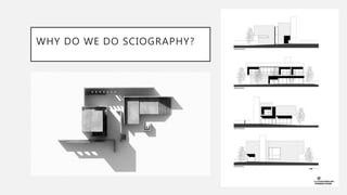 Sciography in architecture | PPTX