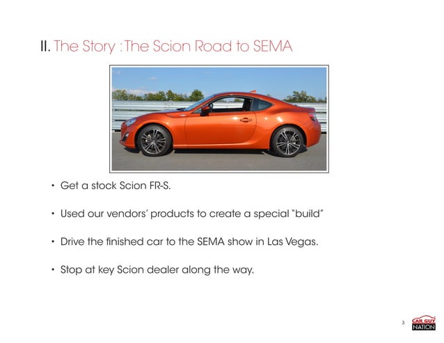 Car Guy Nation/Scion "Road To SEMA" Case Study | PPT