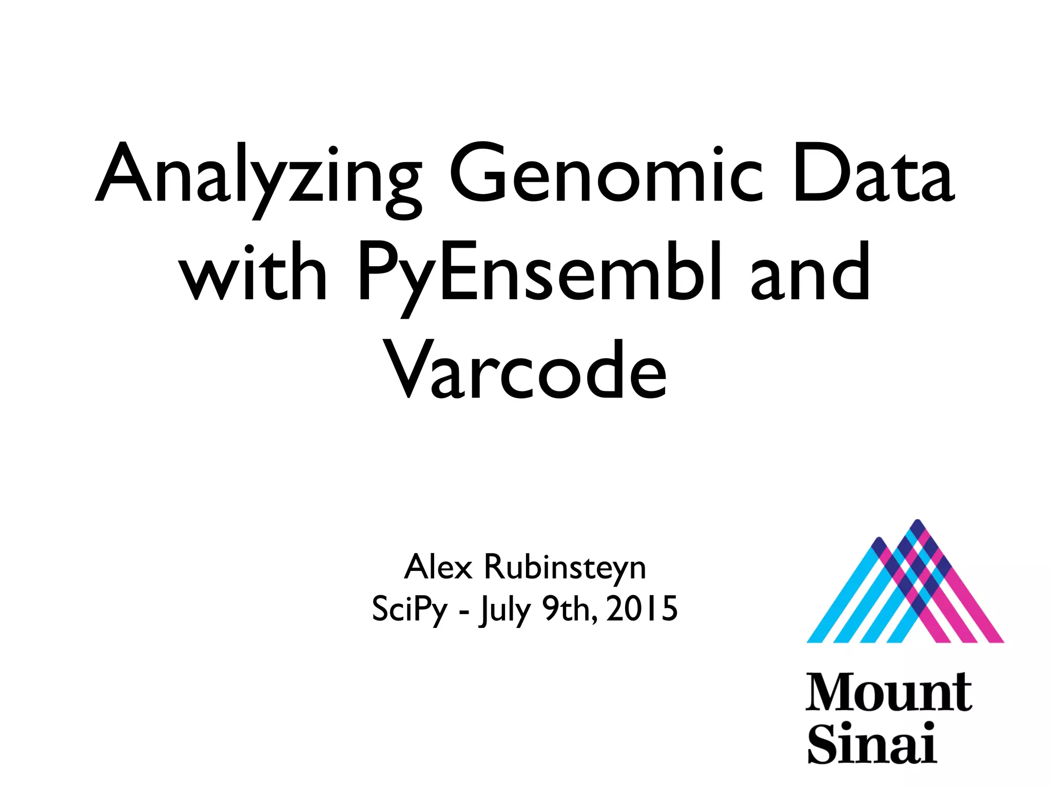 Analyzing Genomic Data with PyEnsembl and Varcode | PPT