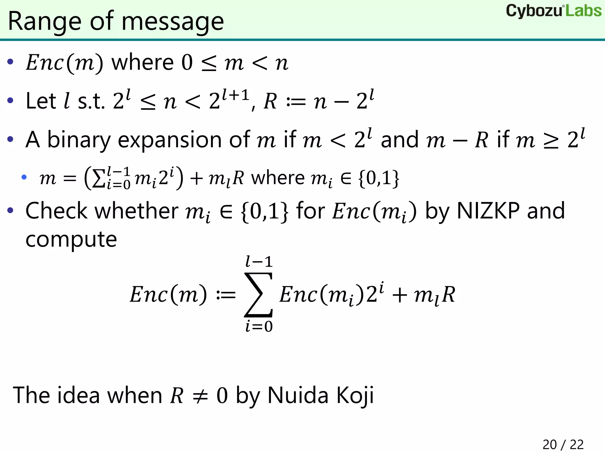 A Compact Zero Knowledge Proof To Restrict Message Space In Homomorphic Encryption Ppt