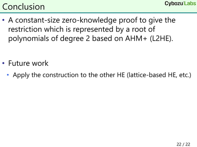 A Compact Zero Knowledge Proof To Restrict Message Space In Homomorphic Encryption Ppt
