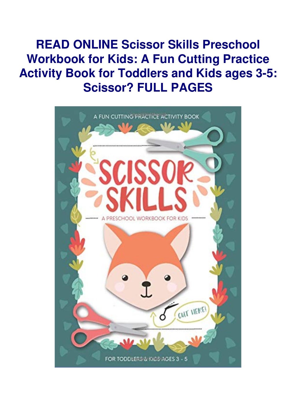 Scissor Skills Preschool Workbook for Kids: A Fun Cutting Practice