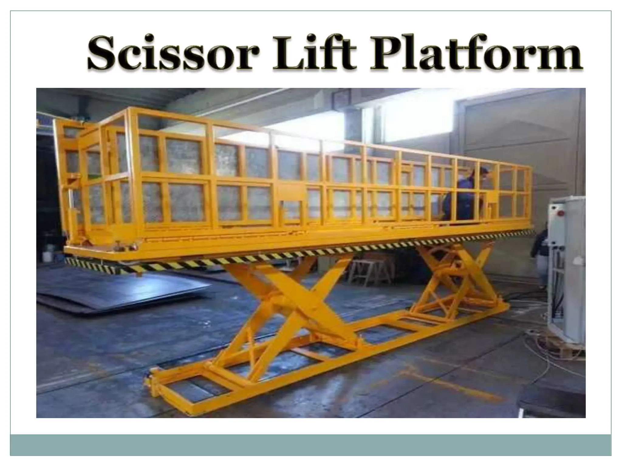 Scissor Lift Platform Manufacturers.pptx