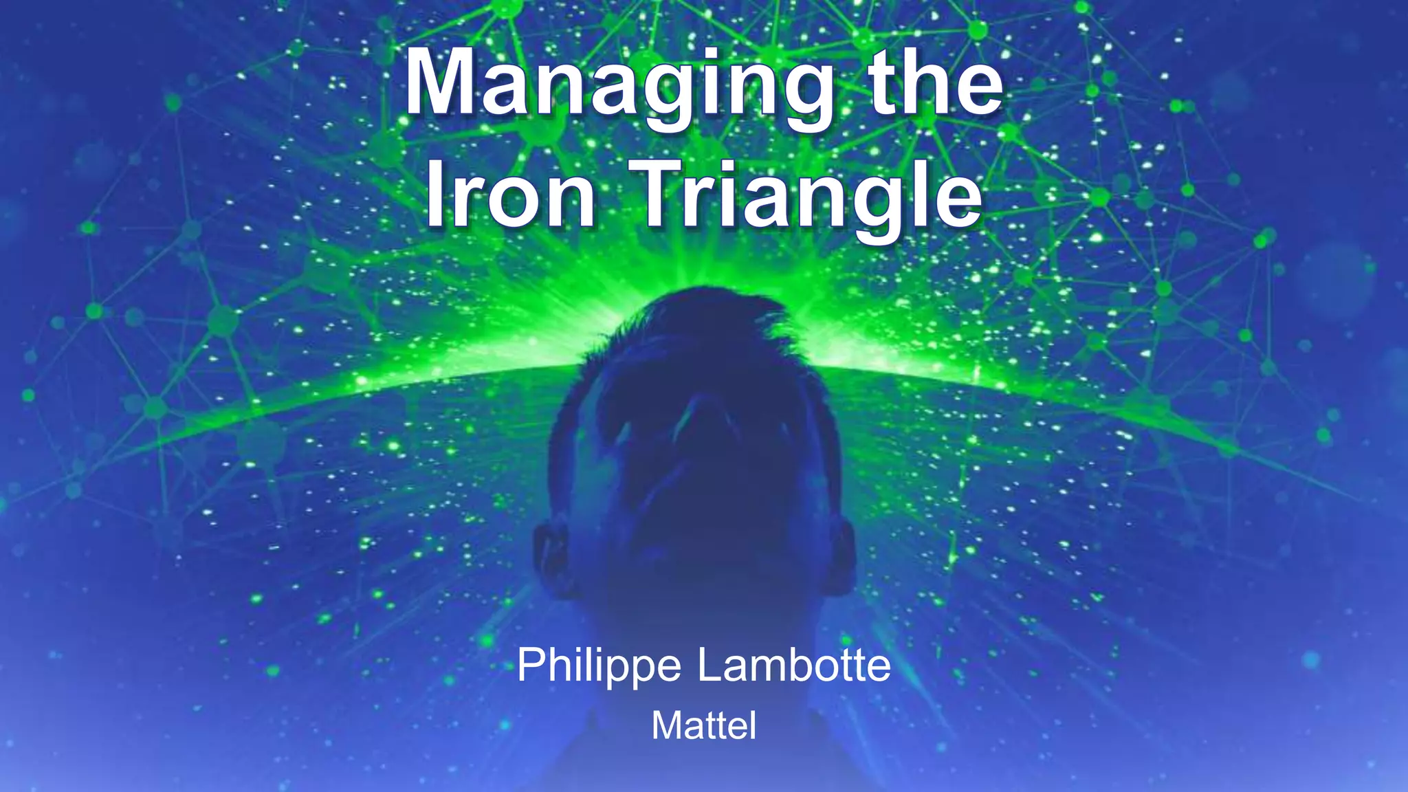 Managing the Iron Triangle | PPTX