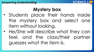 SCIENCE THREE WEEK 1 QUARTER 1 day 5 .pptx