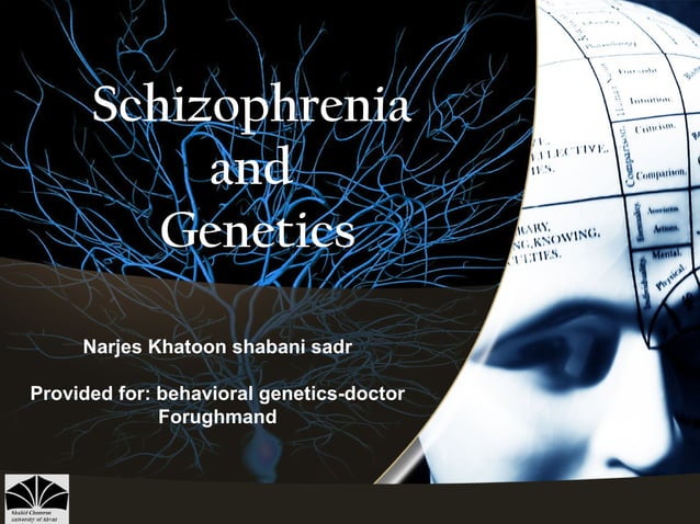 Schizophrenia and Genetic | PPT | Brain and Nervous System Disorders ...