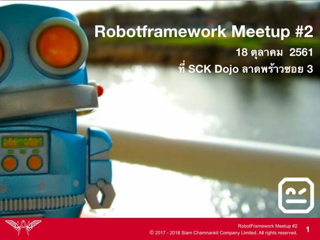 RobotFramework Meetup at Thailand #2 | PDF