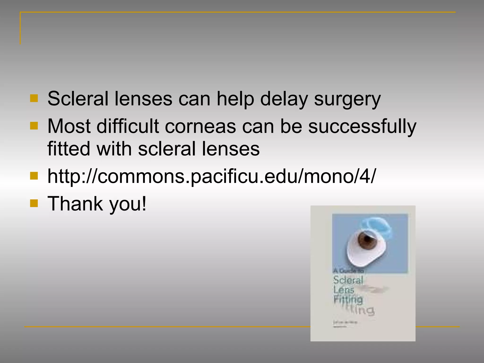 Scleral lenses presentation final (1) | PPT