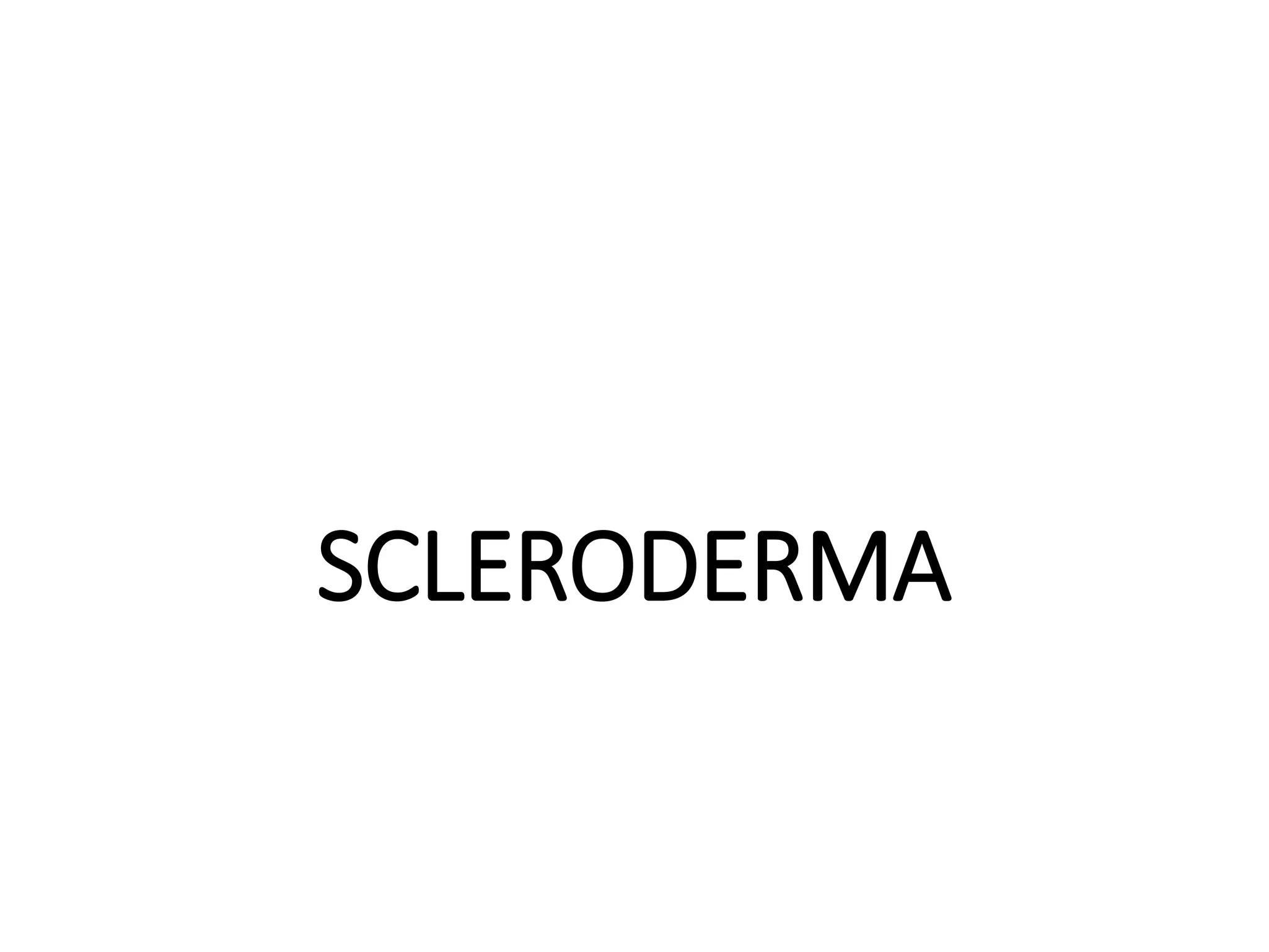 Scleroderma.1.pptx