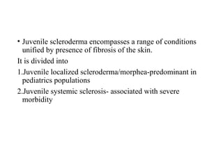 Comprehensive Overview of Juvenile Scleroderma: Diagnosis ...