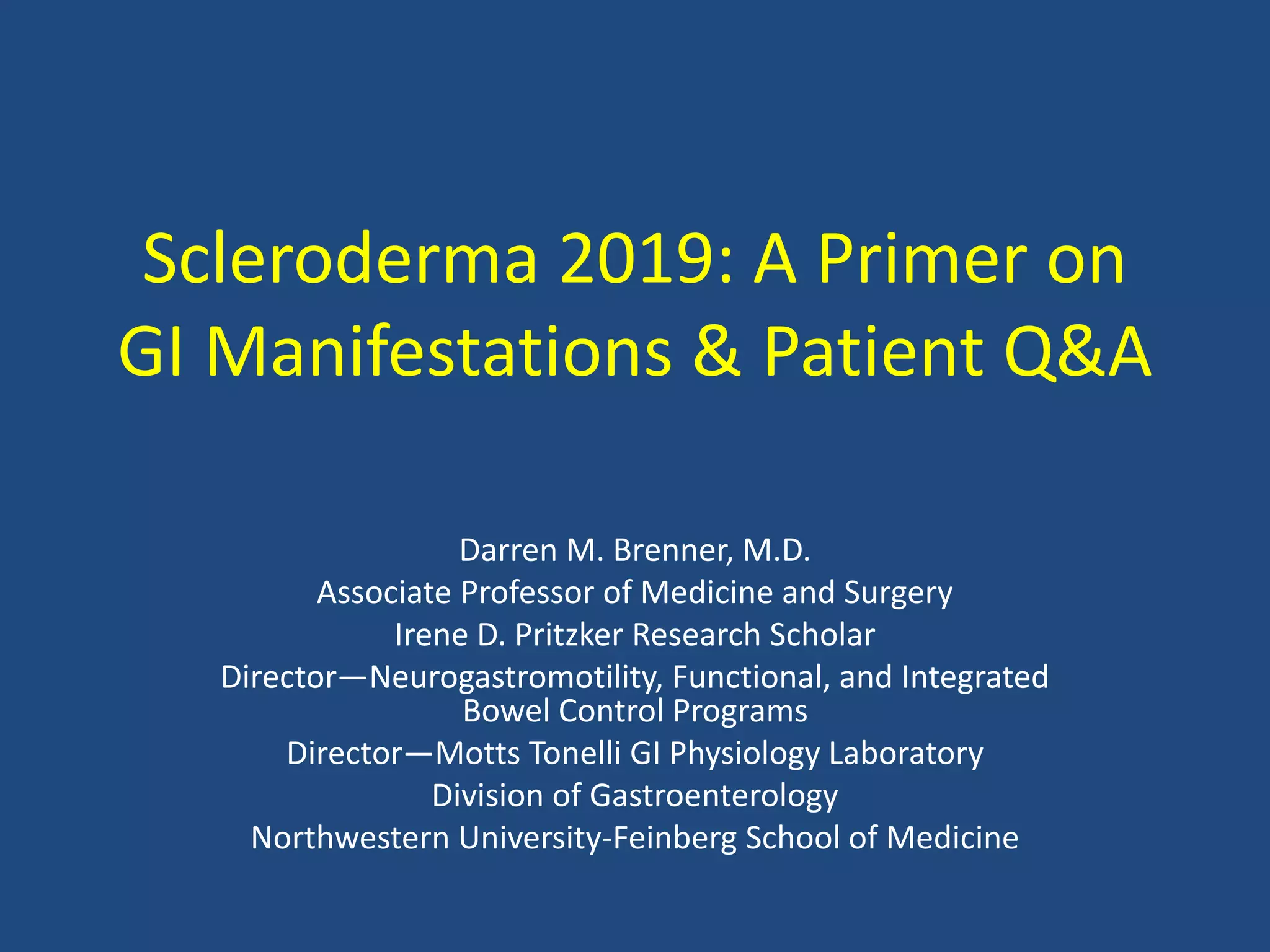 Scleroderma: A Primer on GI Manifestations | PPTX