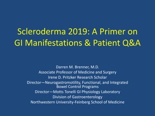Scleroderma: A Primer on GI Manifestations | PPT