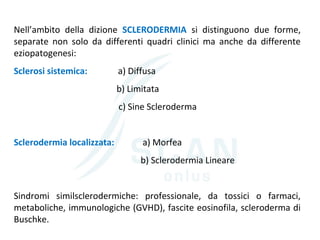 Sclerodermia e Sclerosi Sistemica - SCAN Onlus | PPT