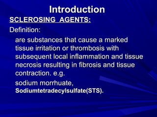 Sclerosing agents | PPT