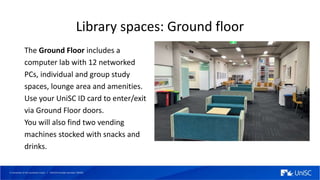 UniSC Sunshine Coast library self-guided tour | PPTX