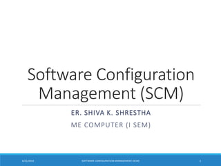 Software Configuration Management (SCM) | PPT