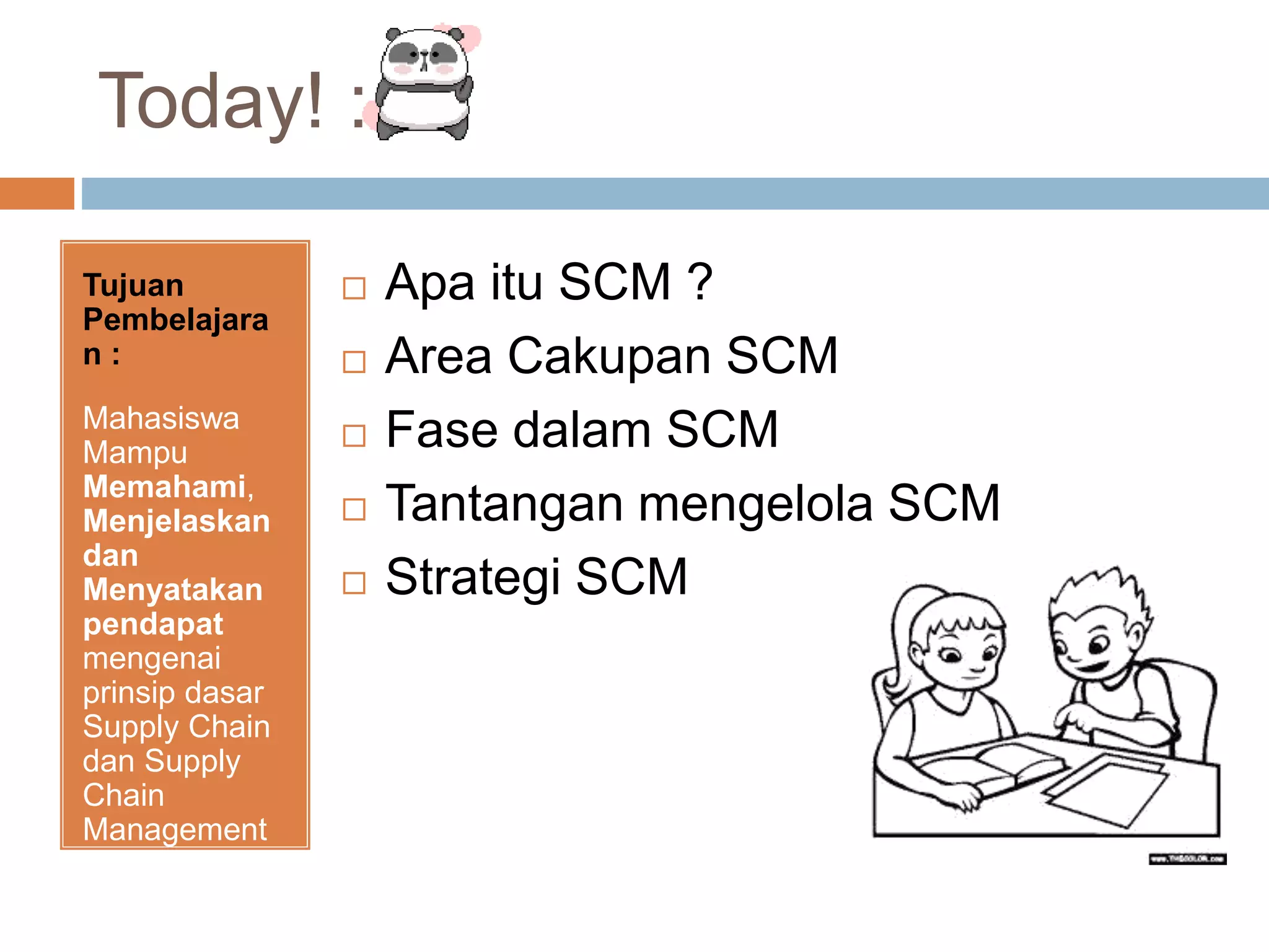 Scm 02 pengantar scm | PPTX