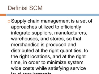 Scm 02 pengantar scm | PPT