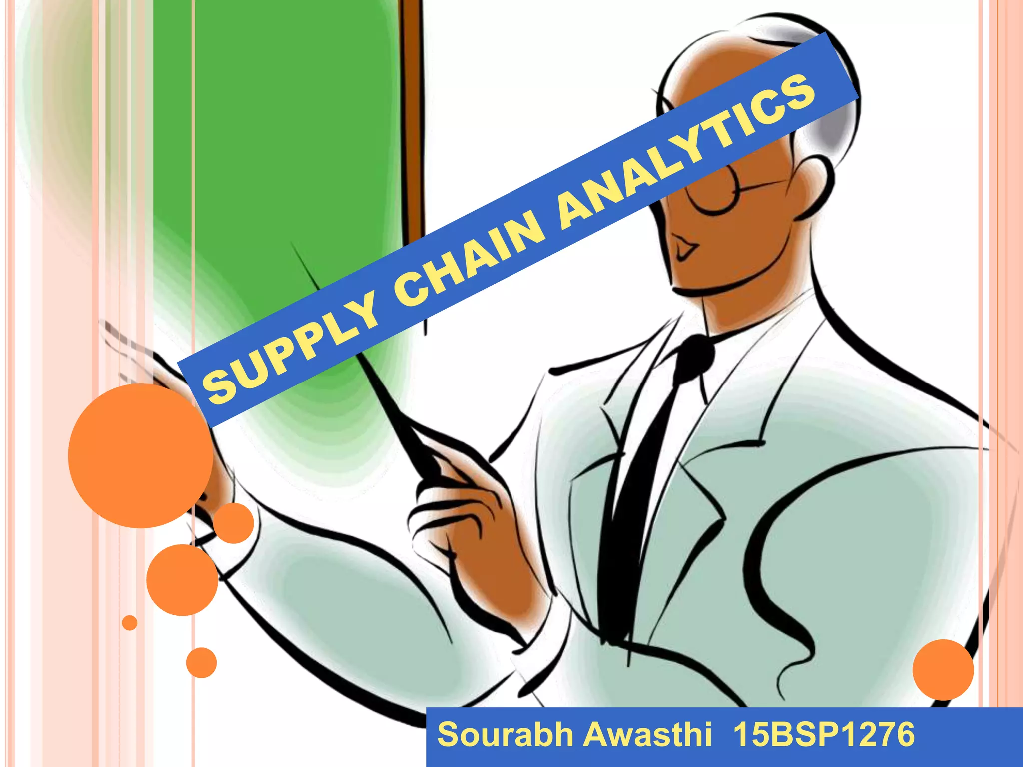 Supply Chain Management - Business Analytics | PPTX