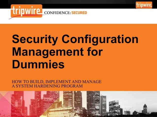 Security Configuration Management for Dummies | PPTX
