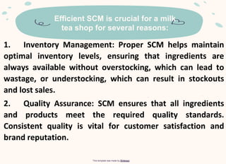 SCM Milk Tea An Outline For Supply pptx | PPTX