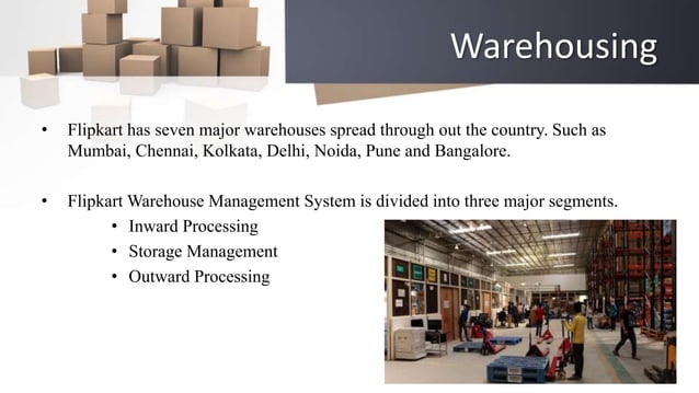 Scm of flipkart | PPTX | Logistics and Transportation Industry | Industries