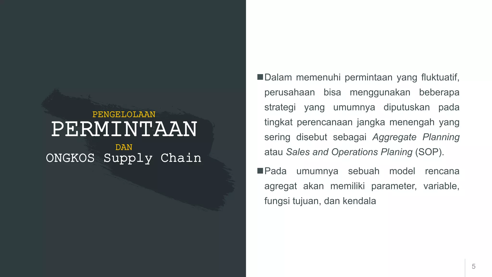Supply Chain Management - Pengelolaan Permintaan dan Pengendalian Produksi | PPTX